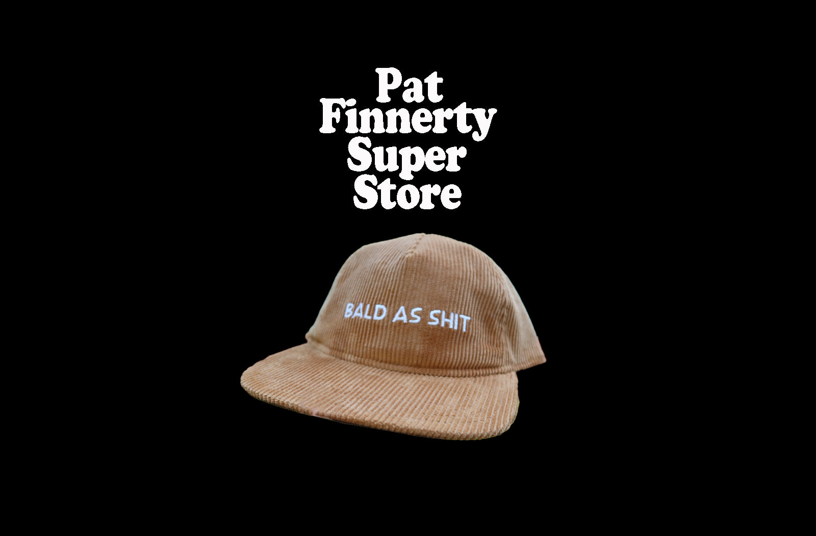 PAT FINNERTY SUPERSTORE